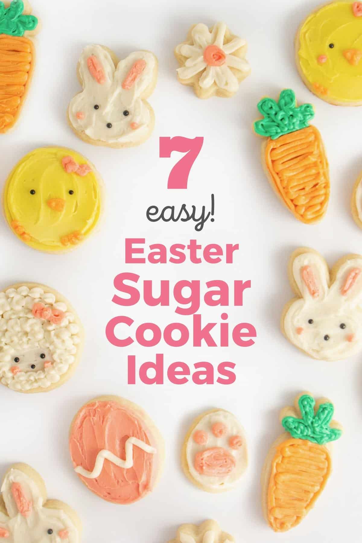 7 EASY Decorated Cookies for Easter - Design Eat Repeat